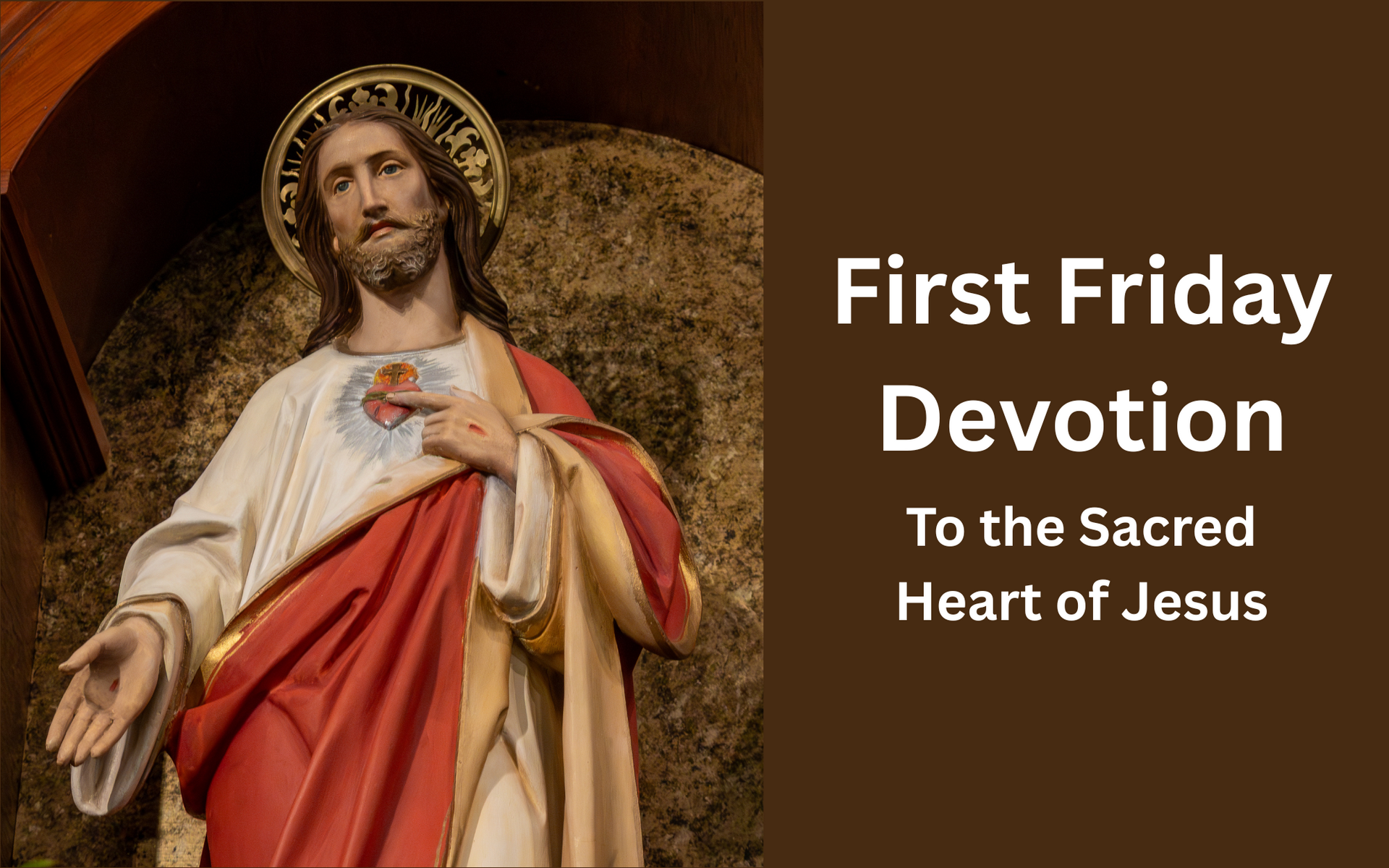 The First Friday Devotion: A Call to Honor the Sacred Heart of Jesus